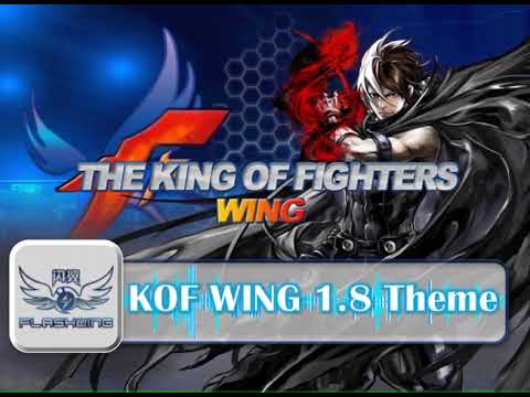 KOF WING 1.8/1.9 Theme 】 - YouTube
