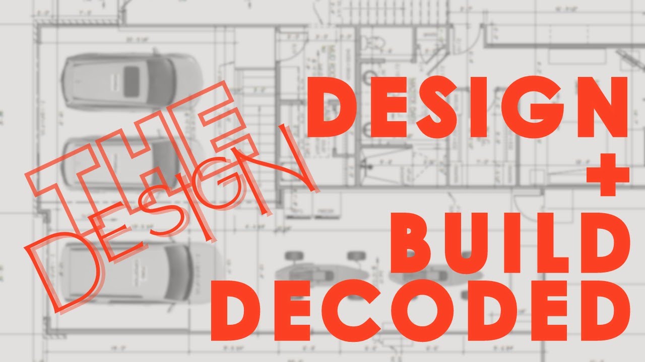 Design + Build Decoded Ep. 4 (THE DESIGN) - YouTube