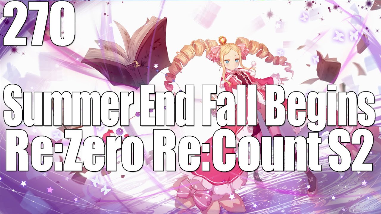 270 - 2024 Summer Anime Ends Fall Begins / Re:Zero S2 Re:Count - YouTube