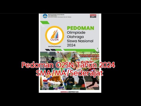 Pedoman O2SN SMA/MA/Sederajat Tahun 2024 - YouTube