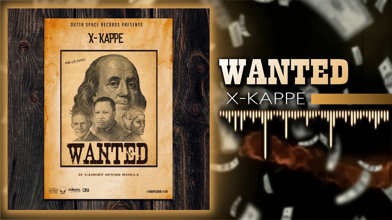 X Kappe - Wanted [Official Audio] Outta Space Records - YouTube