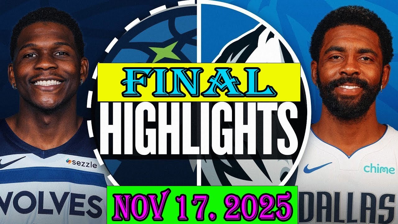 Minnesota Timberwolves vs Dallas Mavericks FINAL Qtr Nov 17.2025 ...