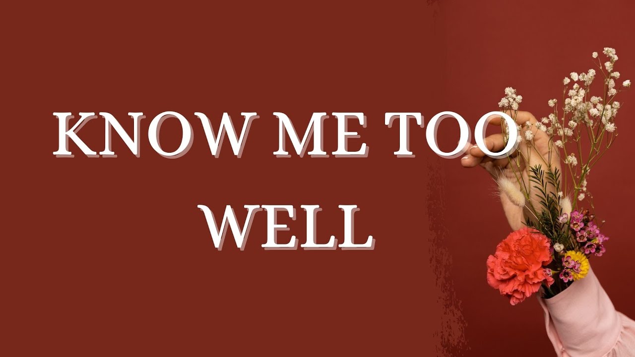 New Hope Club - Know Me Too Well (Lyrics) - YouTube