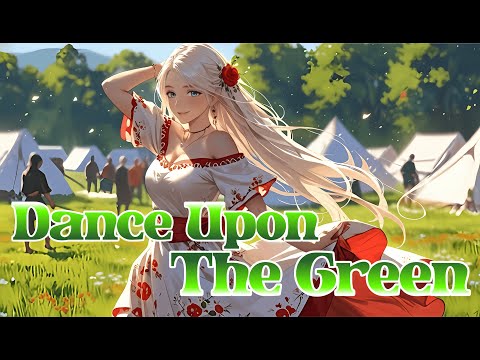 Dance Upon the Green | Spring Folk Pop Song (Lyrics Video)