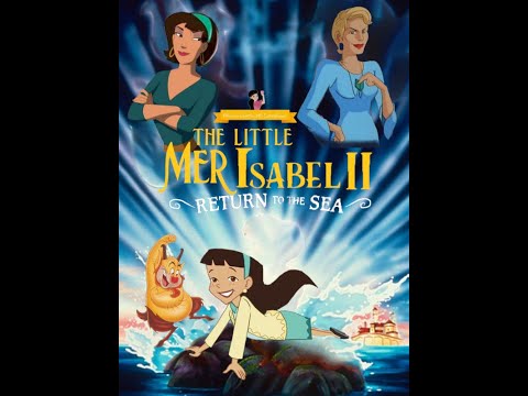 The Little Mer-Isabel II: Return to the Sea Trailer