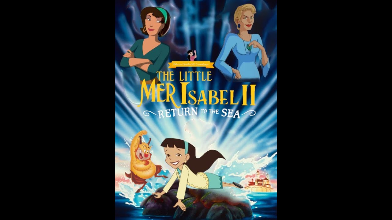 The Little Mer-Isabel II: Return to the Sea Trailer - YouTube