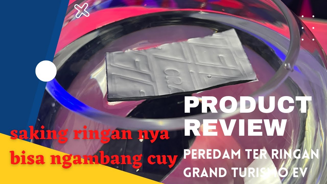 REVIEW PRODUCT PEREDAM TER RINGAN GRAND TURISMO EV UNTUK MOBIL LISTRIK ...