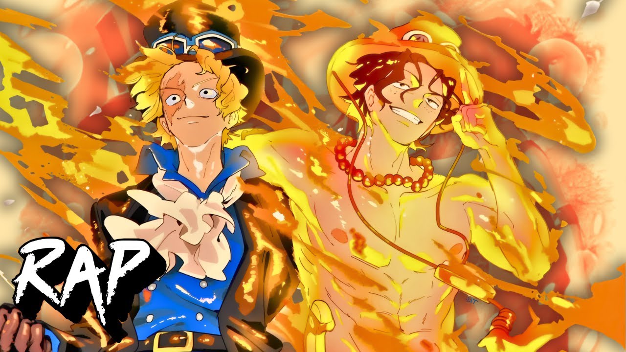 "LA LLAMA DE LA HERMANDAD" RAP DE ACE & SABO (One Piece) - YouTube