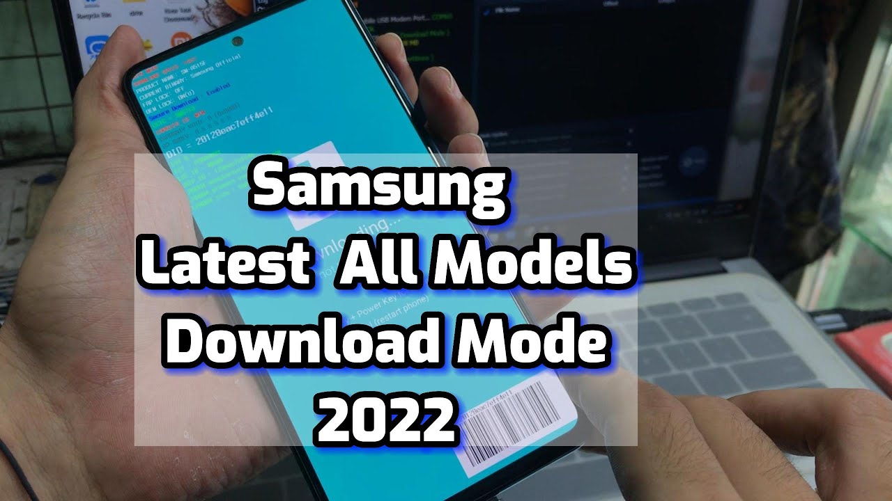Samsung Latest All Models Download Mode/2022 - YouTube