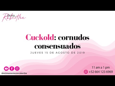 Cuckold:  cornudos consensuados con Paulina Millán