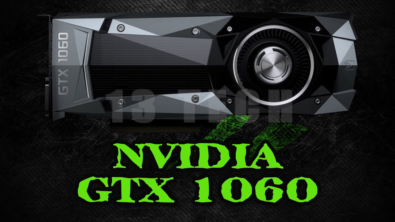 Nvidia GTX 1060 Powered by the GP106 Launching In The Fall - YouTube