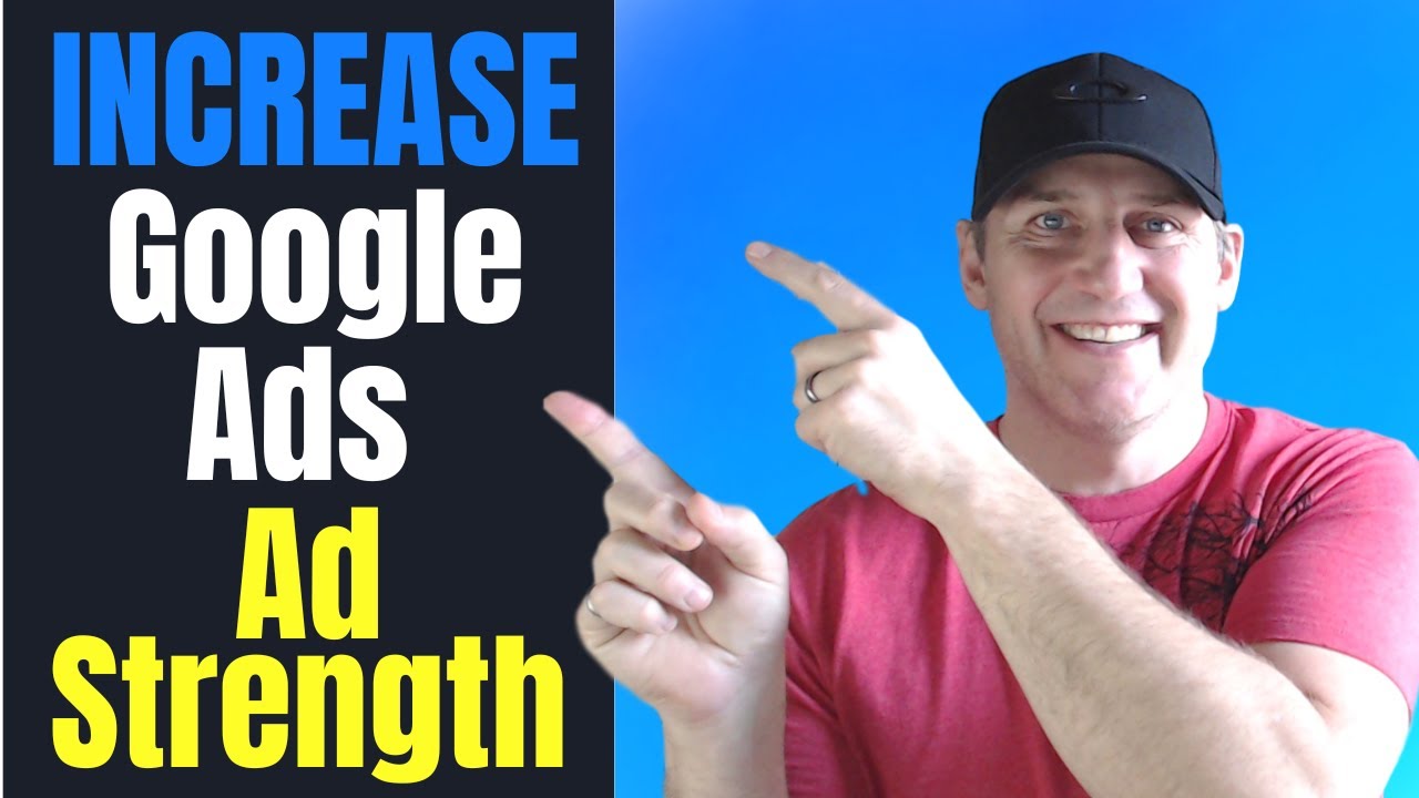Increase Your Ad Strength in Google Ads in SECONDS: Google Ads Tips ...