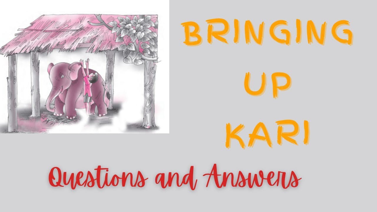 CLASS 7 ENGLISH / BRINGING UP KARI / AN ALIEN HAND / SUPPLEMENTARY ...