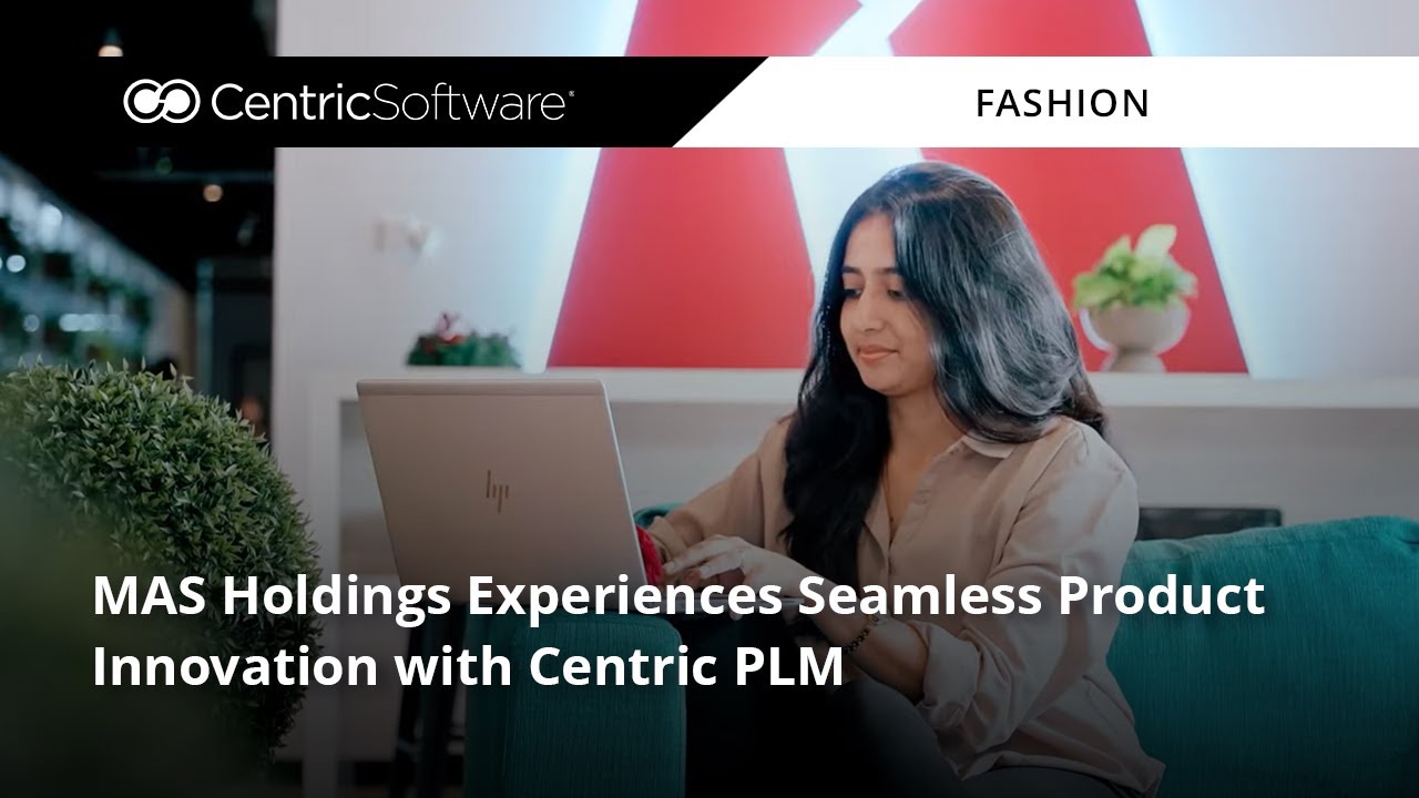 MAS Holdings Experiences Seamless Product Innovation with Centric PLM ...
