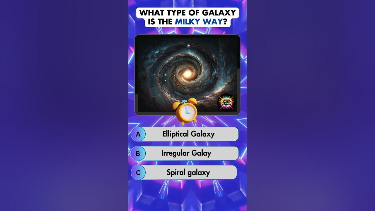 What Type of Galaxy Is the Milky Way? 🌌 You Won’t Believe the Answer! # ...