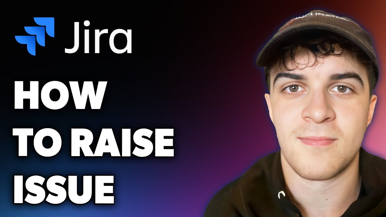 How to Raise Issue in Jira (Full 2024 Guide) - YouTube