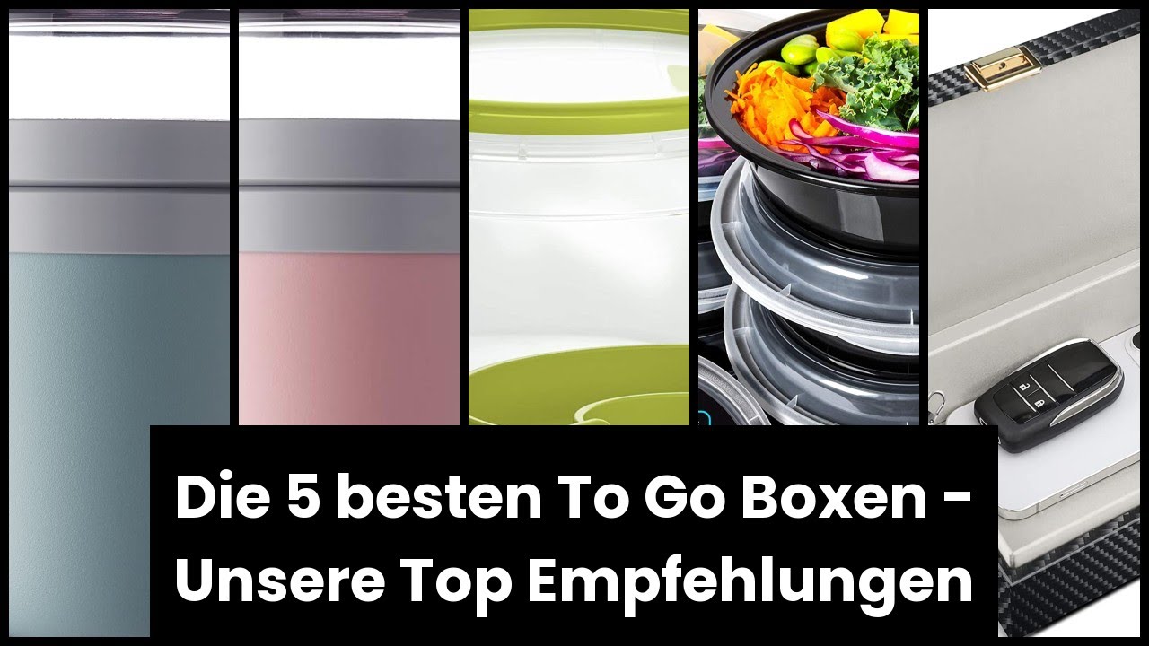 【To go box】Die 5 besten To Go Boxen - Unsere Top Empfehlungen 💥 - YouTube