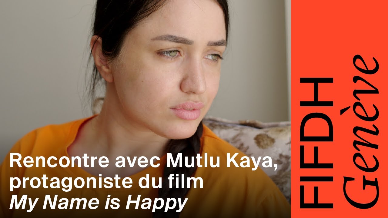 Q&A Mutlu • My Name is Happy • FIFDH 2023 - YouTube