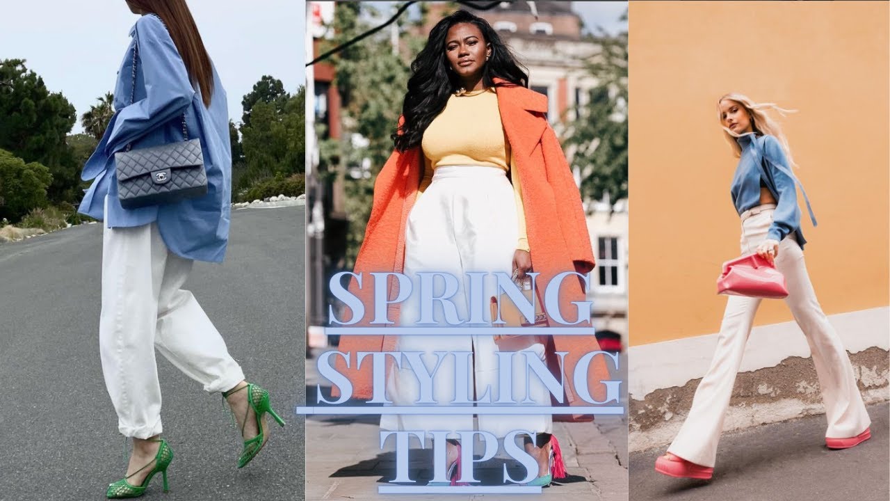 Look Chic this Spring/Spring Styling tips - YouTube