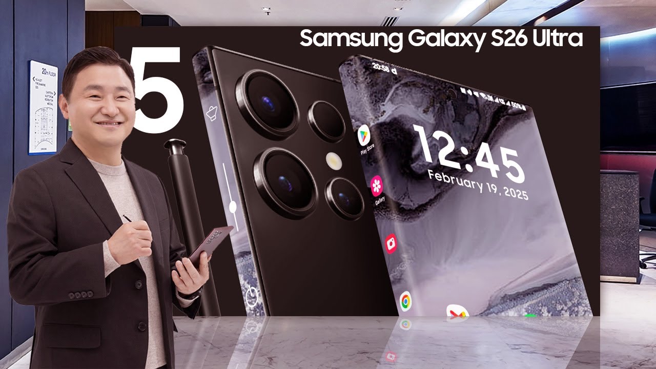 Samsung Galaxy S26 Ultra - Launch Date + TOP 5 HUGE Upgrades! - YouTube