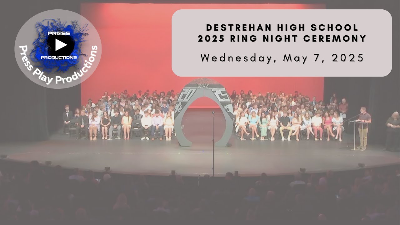 Destrehan High School's 2025 Ring Night Ceremony - YouTube