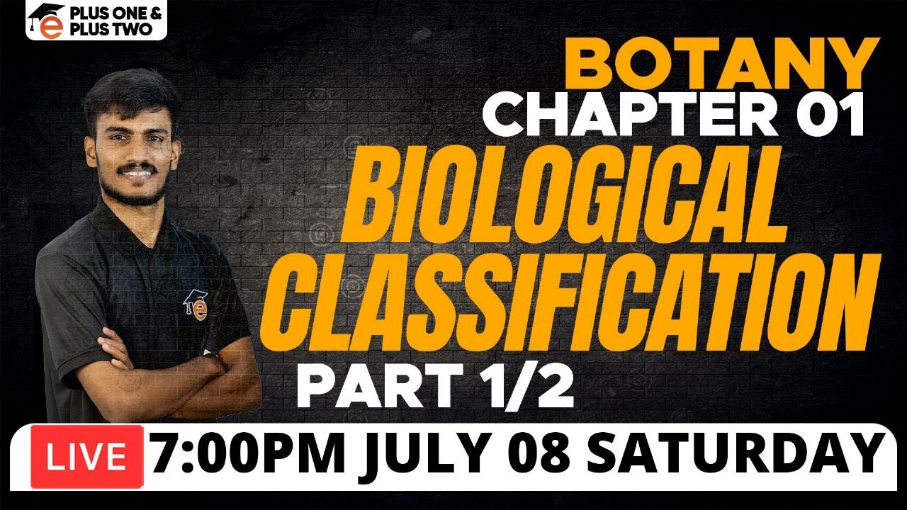Plus One Botany Chapter 1 | Biological Classification - Part 1 ...