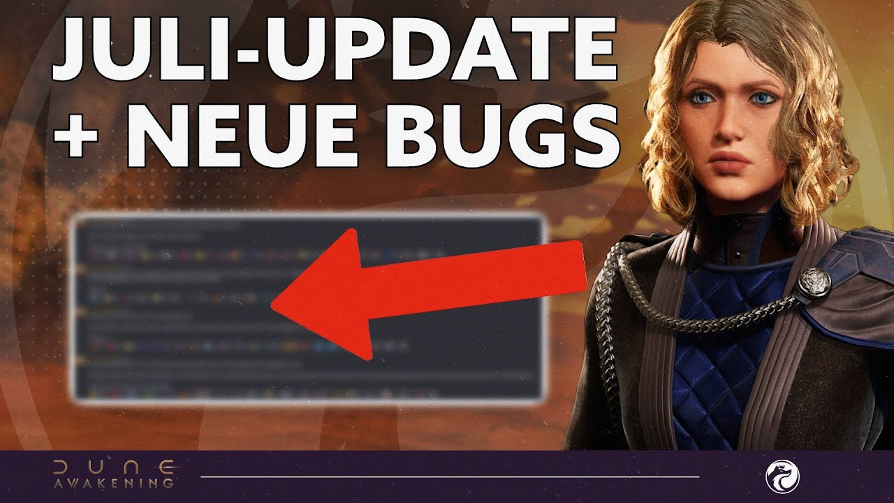 Dune Awakening Juli Update | Der große Patch ist endlich da und es gibt ...