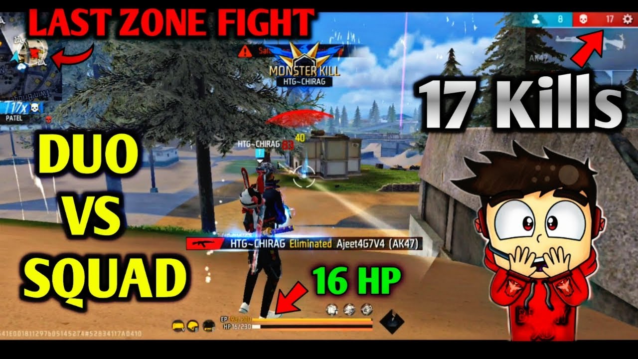 Free Fire Duo Vs Squad In Last Zone 16 Hp And 17 + Kills Chirag Patel ...