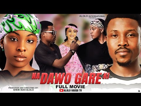 NA DAWO GARE KI LATEST MOVIE 