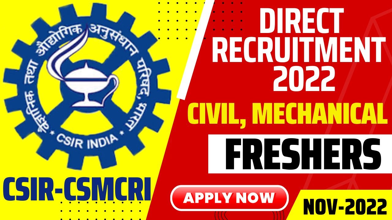 CSMCRI Freshers Recruitment for Civil Engineer 2022 No Exam, No Fees - YouTube
