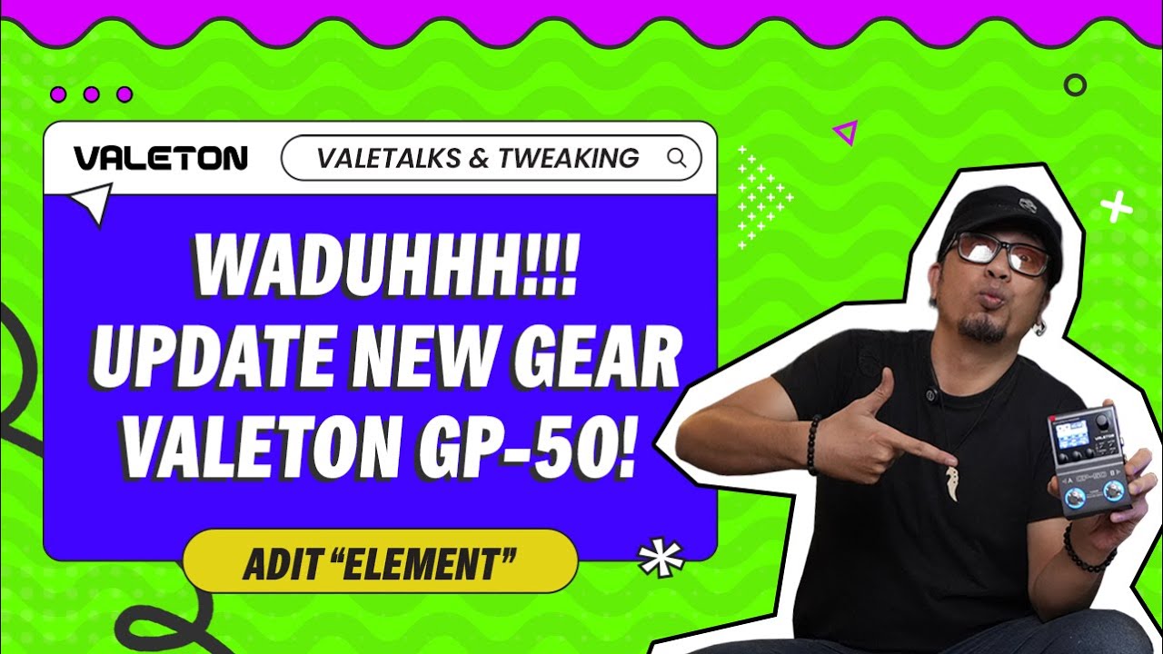 UPDATE NEW GEAR‼️ NGULIK FITUR YANG ADA DI VALETON GP-50‼️ - ADIT ...