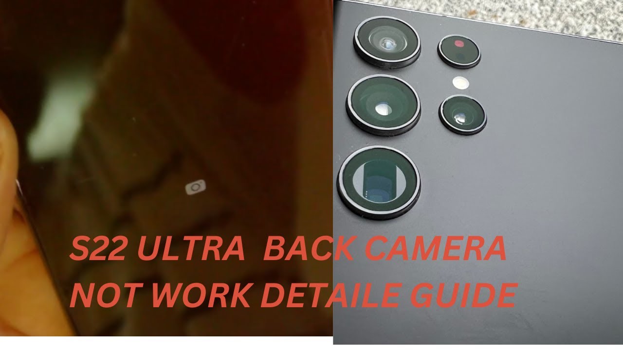 S22 ULTRA BACK CAMERA REPAIRE DETAILE GUIDE #cpurepaire - YouTube