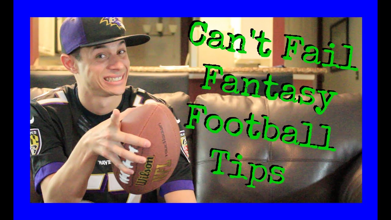 Can't Fail Fantasy Football Tips - YouTube