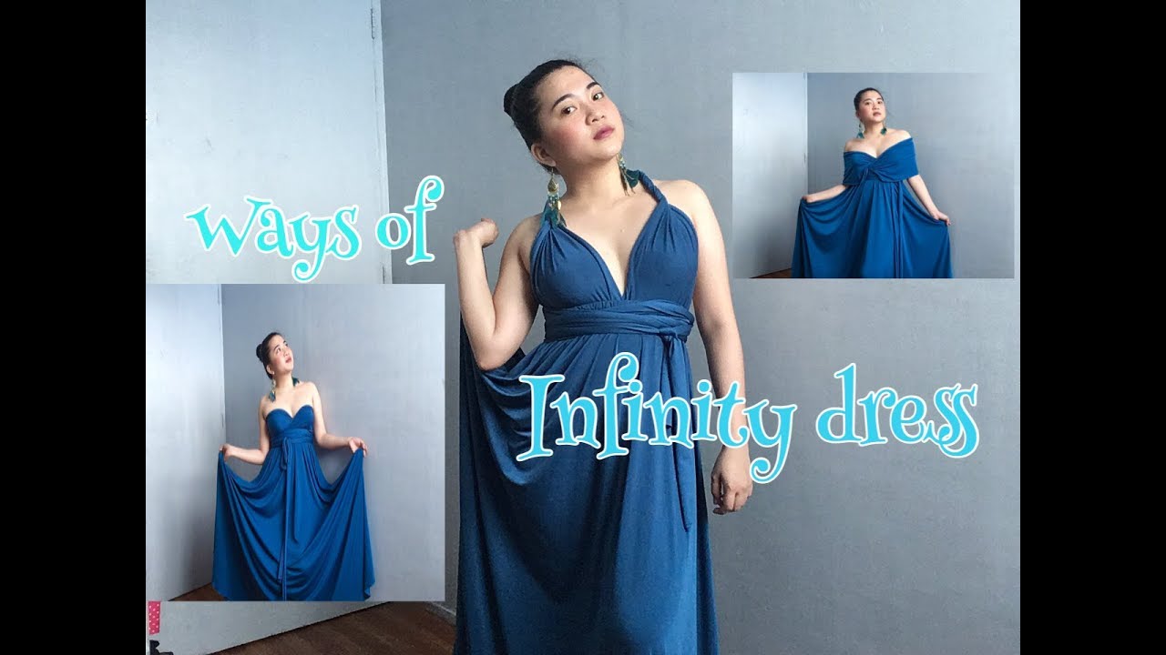 INFINITY DRESS STYLE IDEAS - YouTube