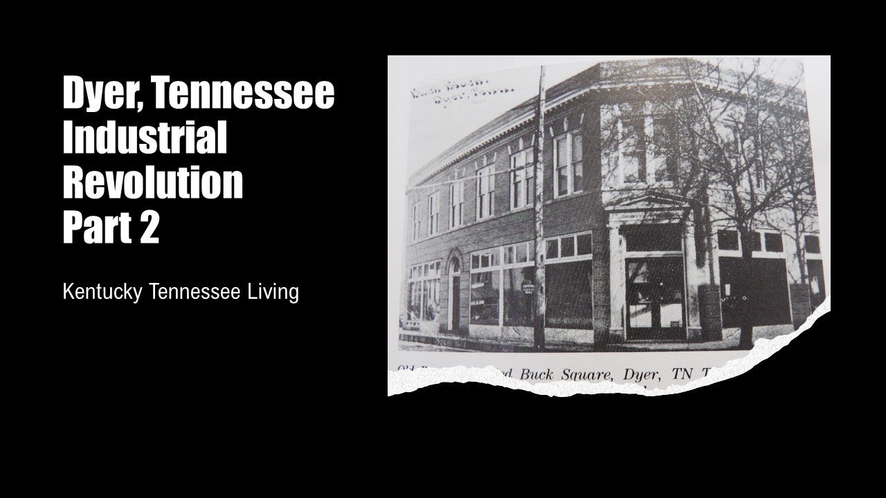 Dyer Station or Dyer Tennessee: The Golden Years Part Two - YouTube