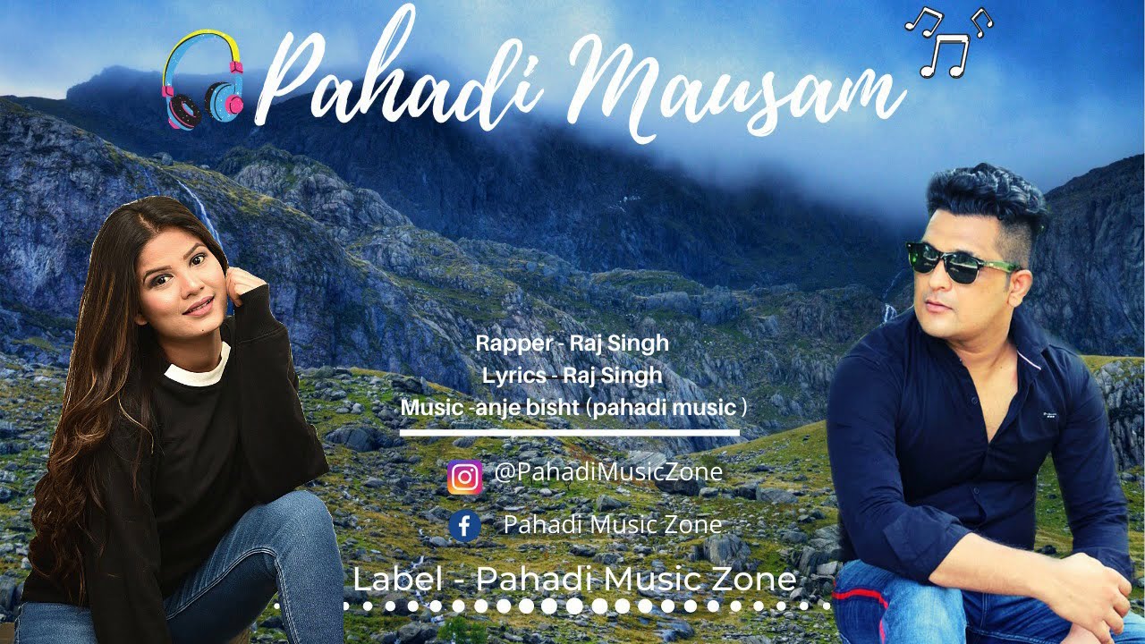 PAHADI MAUSAM ll Rapper Raj Singh ll New Pahadi Rap Song ll 2K20 - YouTube