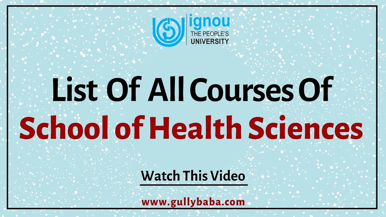 IGNOU School Of Health Sciences Courses - YouTube