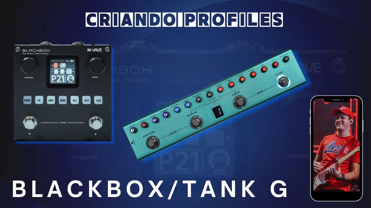 Criando Profiles para o Tank G e Blackbox - Matchless - YouTube