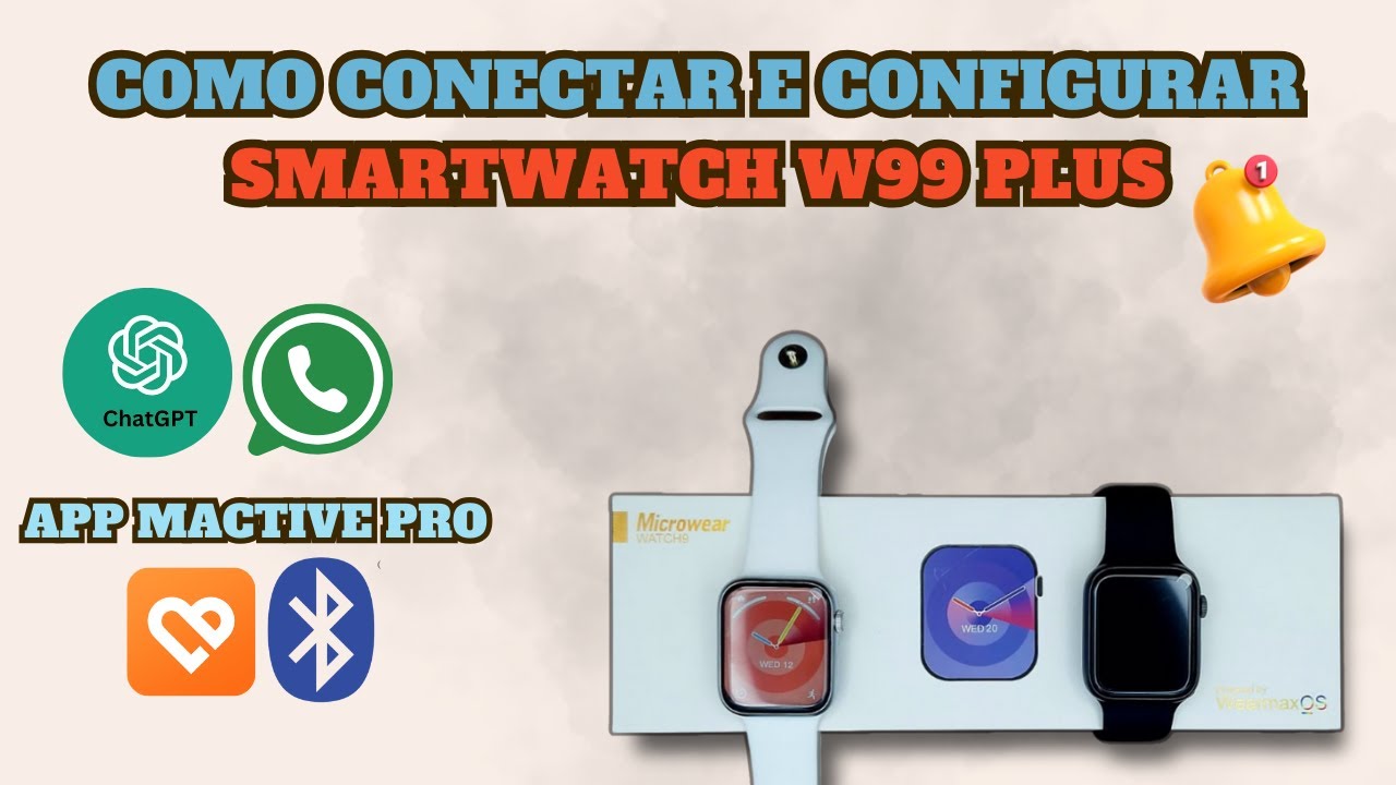 Configure o SMARTWATCH W99 PLUS através do app MActive Pro - Crie ...