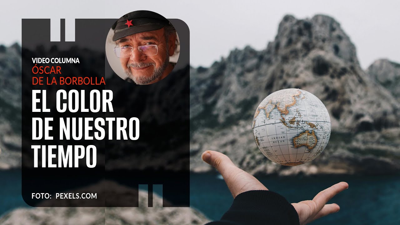 El color de nuestro tiempo. Por Óscar de la Borbolla - YouTube