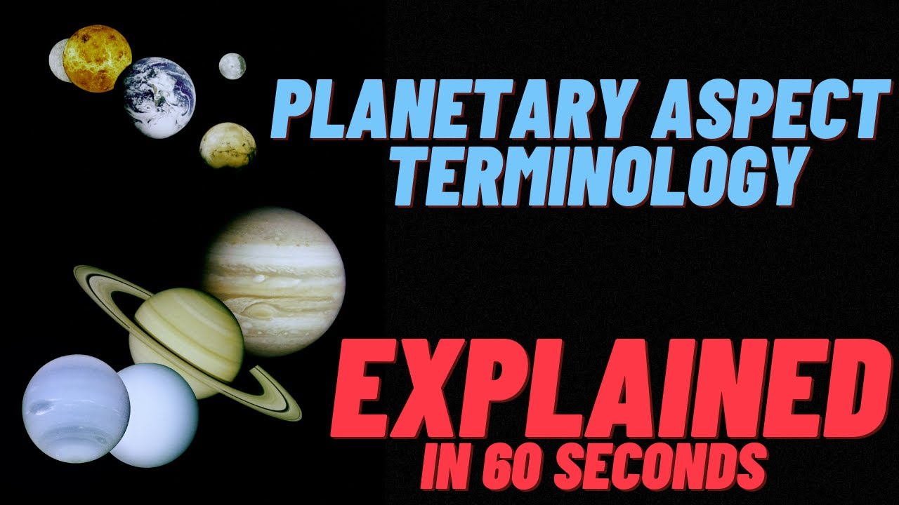 Planetary Aspects - The 60 Second Summary! - YouTube