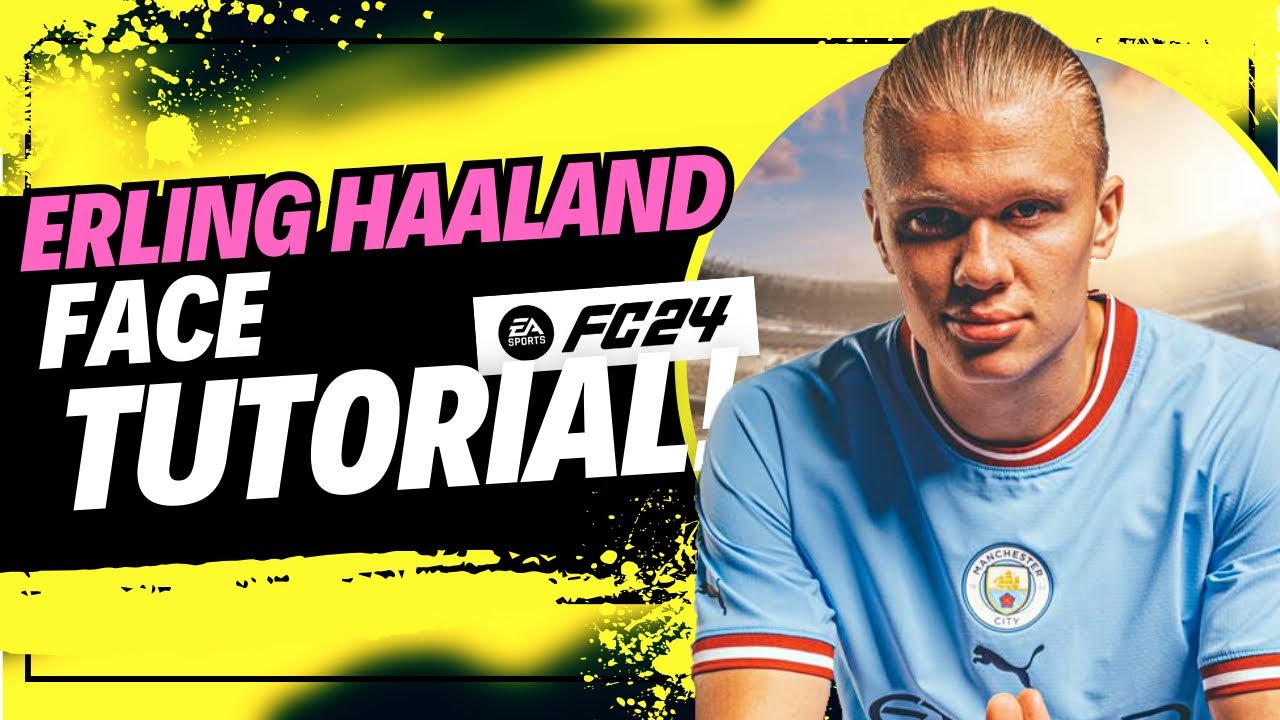 EA FC24 How to create ERLING HAALAND - YouTube