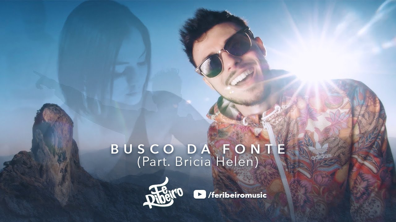 Fe Ribeiro - Busco Da Fonte part. Bricia Helen - YouTube