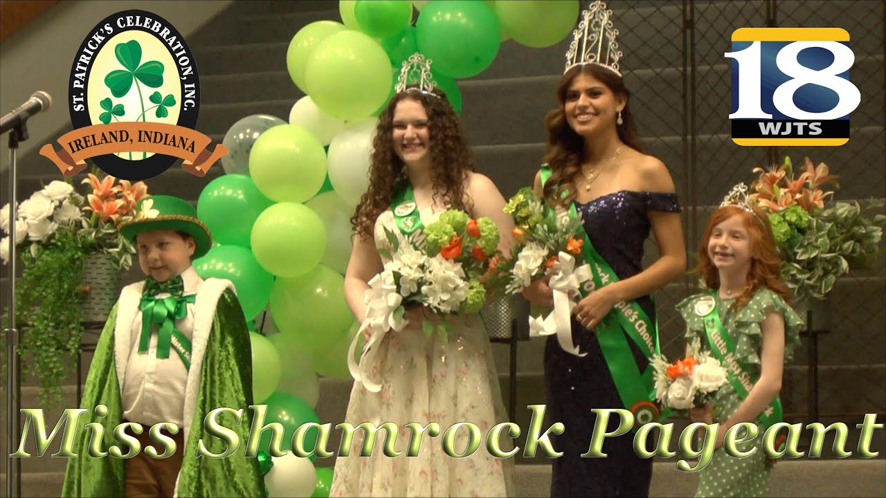 2023 Miss Shamrock Pageant - Ireland St. Patrick's Day Celebration! 18 ...