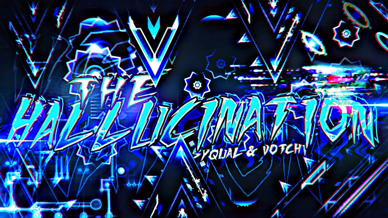 The Hallucination 100% (Extreme Demon) by SyQual - YouTube