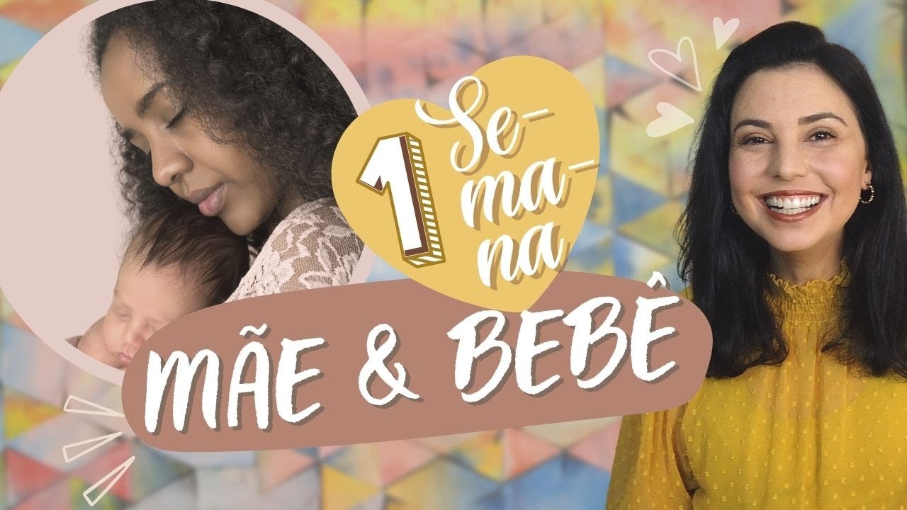 Bebê de 1 Semana 💛 A Primeira semana da Mãe e Bebê - YouTube