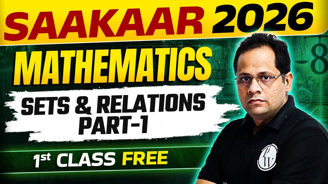Sets & Relations Part-1 | SAAKAAR 2026 IIT JAM Mathematics | Demo ...