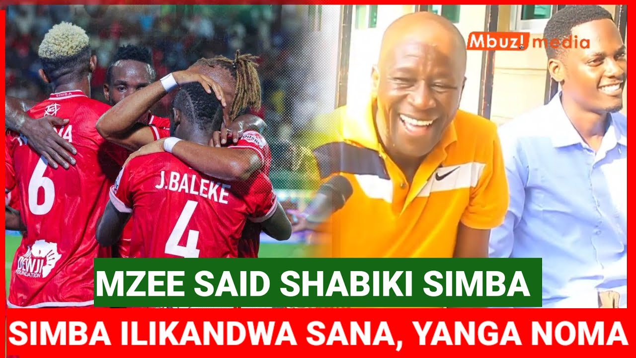 🔴#live_ Mzee Said SHABIKI SIMBA| "SIMBA TULIKANDWA HASWA KULE ZANZIBAR ...