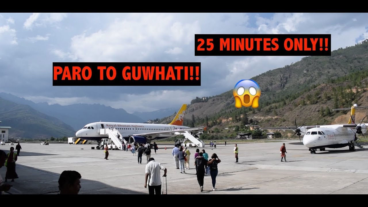MY SHORTEST FLIGHT EVER!!*PARO TO GUWAHATI**25 MINUTES ONLY!** - YouTube