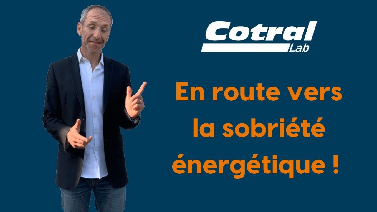 Sobriété énergétique - COTRAL LAB - Découvrir de BONNES PRATIQUES INDUSTRIELLES - ICLM - YouTube